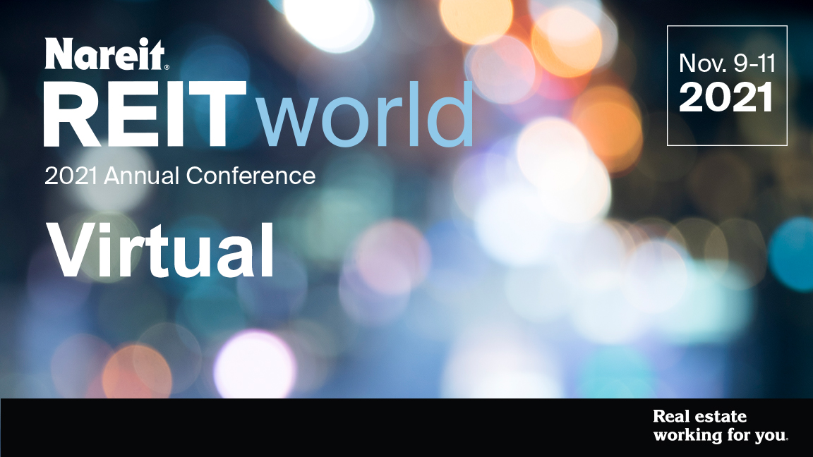 Preview of Nareit’s REITworld: 2021 Annual Conference | Nareit