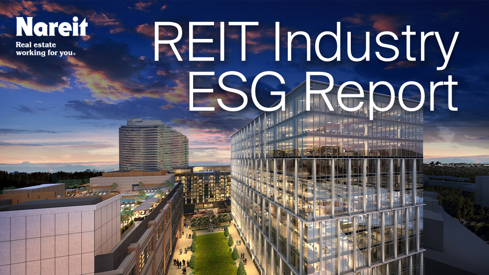 New Report Shows REITs Are Focused on Transparency and Operating Responsibly | Nareit